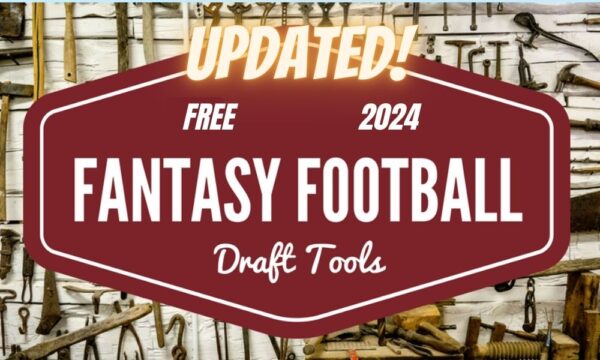 Top 35 FREE Fantasy Football Draft Tools Winners Use In 2024