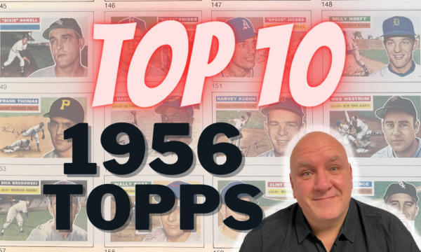 10 Best Baseball Cards From 1956 Topps Baseball