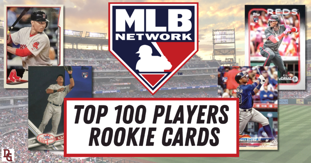 Tracking Rookie Cards For Top 100 MLB Players Right Now!