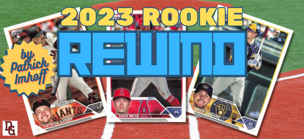 Five 2023 Topps Rookie Cards We Should Reconsider