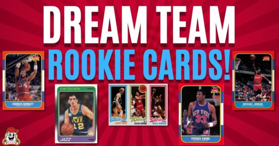 Dream Team Rookie Cards Worth Buying!