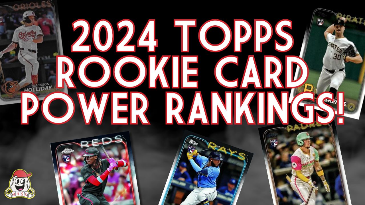 2024 Topps Rookie Card Rankings Top 15 Overall – POWER RANKINGS ...