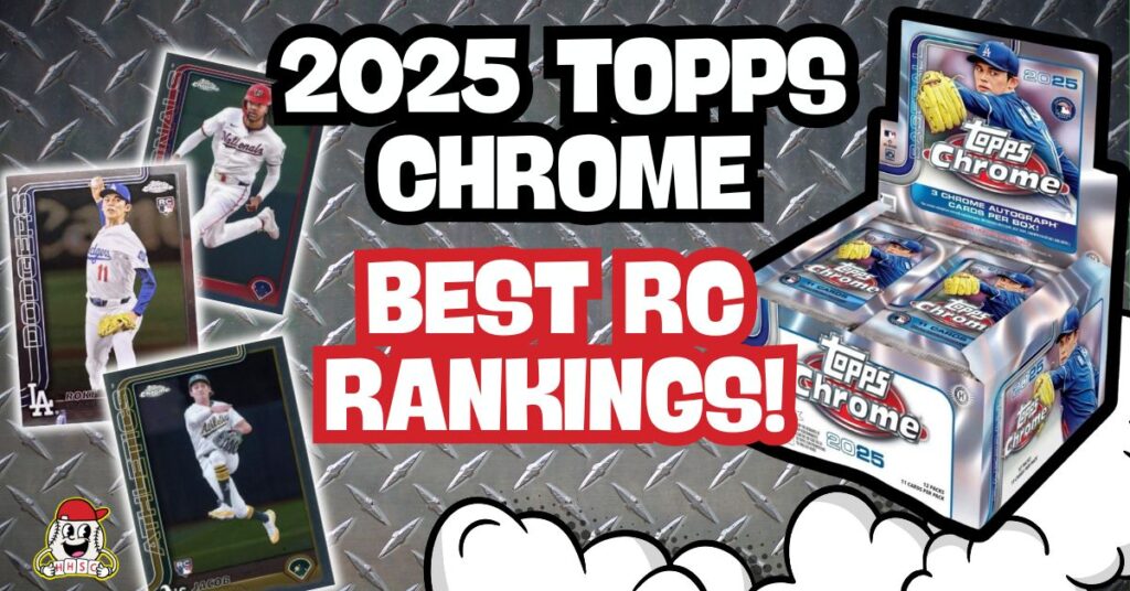 16 Best 2025 Topps Chrome Rookie Cards - DavidGonos