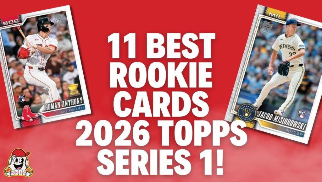 11 Best 2026 Topps Series 1 Rookie Cards!